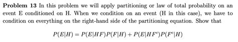 Solved Problem 13 In This Problem We Will Apply Partitioning Chegg