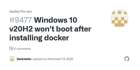 Windows 10 V20h2 Wont Boot After Installing Docker · Issue 9477