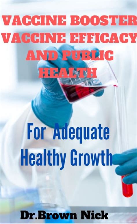 Vaccine Booster Vaccine Efficacy And Public Health Ebook Dr Brown Nick Bol