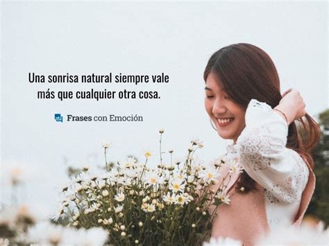 Frases De Sonrisas Frases Con Emoción