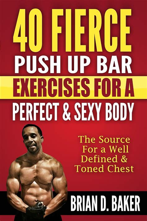 40 Fierce Push Up Bar Exercises For A Perfect And Sexy Body The Source
