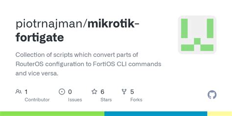 Github Piotrnajmanmikrotik Fortigate Collection Of Scripts Which Convert Parts Of Routeros