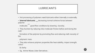 Additives Of Polymer Additives Of Plastic Improve Properties Of Plastic Types Of Additives PPTX