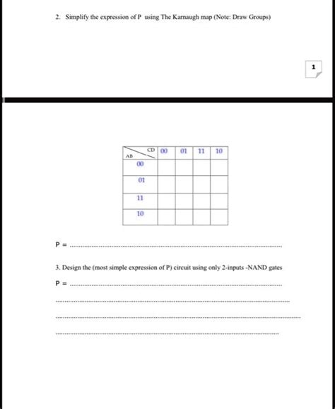 Solved 2 Simplify The Expression Of P Using The Karnaugh Map Notedraw Groups Ab 00 0 10 11