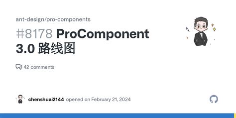 Procomponent 30 路线图 · Issue 8178 · Ant Designpro Components · Github