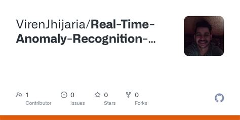 GitHub VirenJhijaria Real Time Anomaly Recognition Through CCTV Using Neural Networks