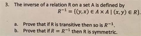 solved the inverse of a relation r on a set a is defined by