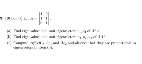 [10 ﻿points] ﻿let A [101101] A ﻿find Eigenvalues