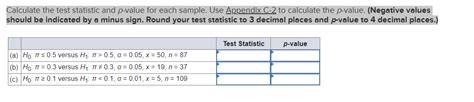 Solved Calculate The Test Statistic And P Value For Each