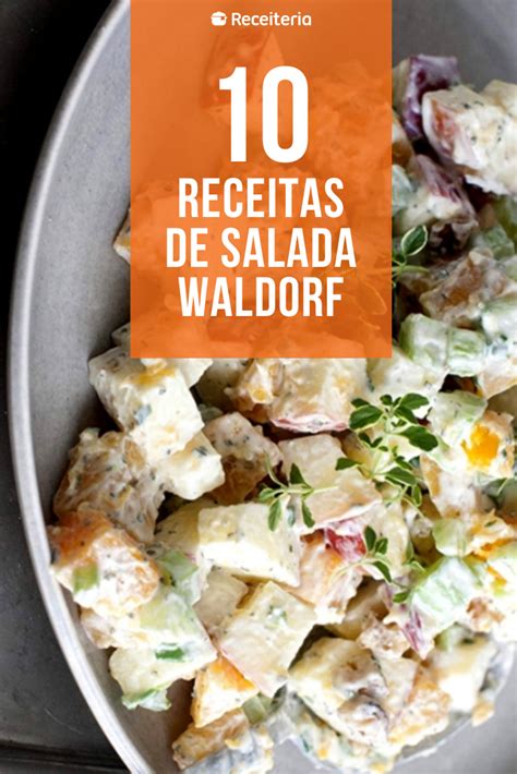 10 Receitas De Salada Waldorf Para Se Sentir Um Verdadeiro Nova