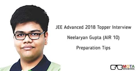 Jee Advanced 2018 Topper Interview Neel Aryan Gupta Air 10
