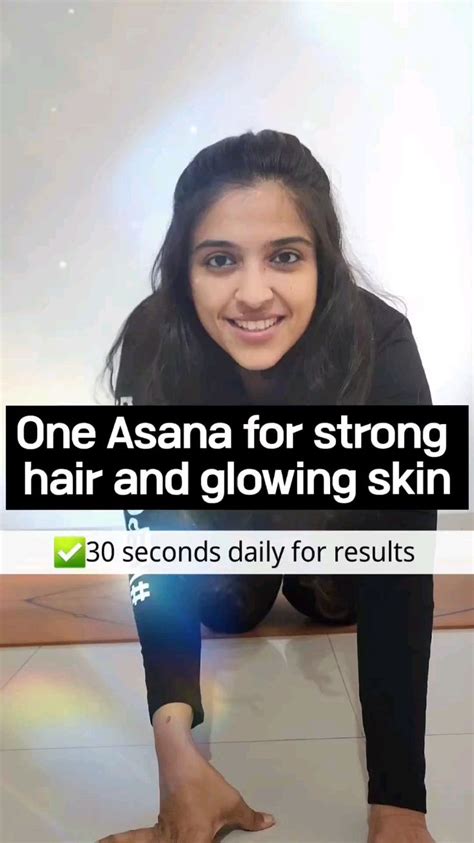 One Asana For Strong Hair And Glowing Skin Yogaforwomen Yogaburn