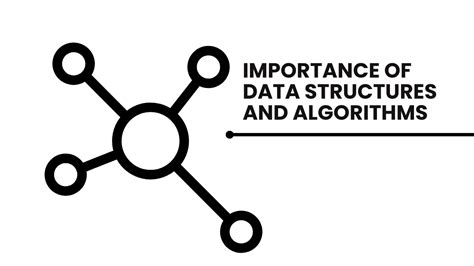 The Importance Of Data Structures And Algorithms