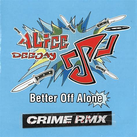 Stream Alice Deejay Better Off Alone Crime Hard Rave Remix Free Dl By C R I M E Listen