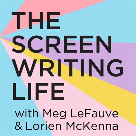 59 Live From The London Screenwriters Festival Why Do We Write