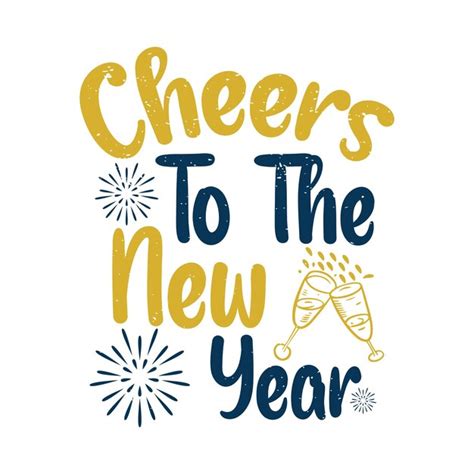 Cheers New Year Svg Vectors And Illustrations For Free Download Freepik