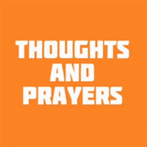 Thoughts And Prayers S