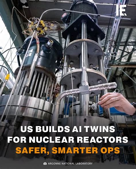 Us Develops Ai Powered Digital Twins For Nuclear Reactors To Boost Safety Efficiency And