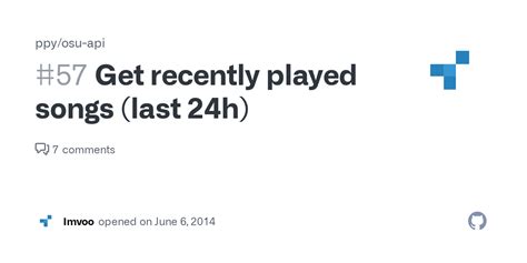 Get Recently Played Songs Last 24h · Issue 57 · Ppyosu Api · Github