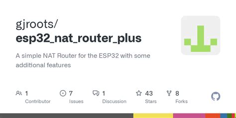 GitHub Gjroots Esp32 Nat Router Plus A Simple NAT Router For The