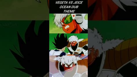 Vegeta Vs Jeice Ocean Dub Theme Resubido Youtube