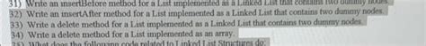 solved 31 write an insertbefore method for a list