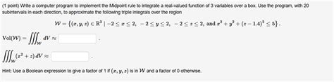 Solved Point Write A Computer Program To Implement Chegg