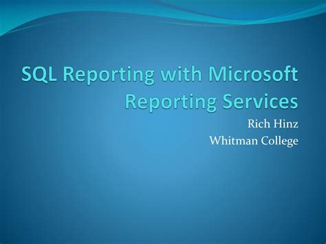 Ppt Sql Reporting With Microsoft Reporting Services Powerpoint