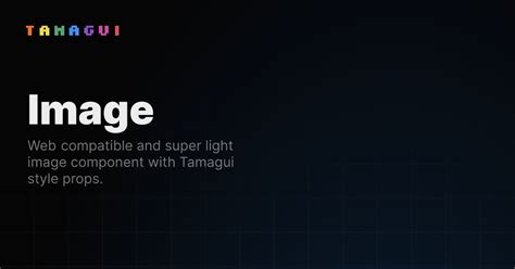 Image Tamagui — Style Library And Ui Kit For React Native And React Web