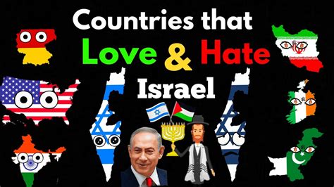 Countries That Lovehate Israel Youtube