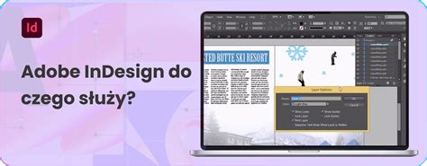 Adobe InDesign do czego służy Wyjaśnia Soft360 pl