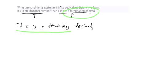 Solved Write The Conditional Statement In Its Equivalent Disjunctive