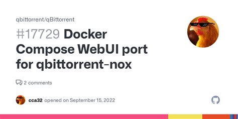 Docker Compose WebUI Port For Qbittorrent Nox Issue Qbittorrent QBittorrent GitHub
