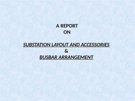 Electrical Substation One And Half Breaker Scheme Pptx
