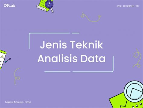 Yuk Kenali Jenis Teknik Analisis Data Kualitatif Dan Kuanti
