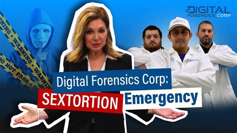 Digital Forensics Corp Sextortion Emergency YouTube