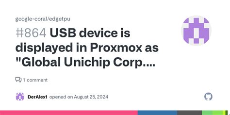 USB Device Is Displayed In Proxmox As Global Unichip Corp Instead Of Google And