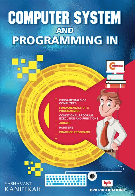 Computer Systems Book C Programming Ebook By Yashavant Kanetkar