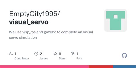 GitHub EmptyCity1995 Visual Servo We Use Visp Ros And Gazebo To