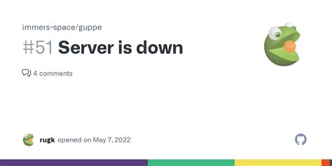 Server Is Down Issue Immers Space Guppe Github