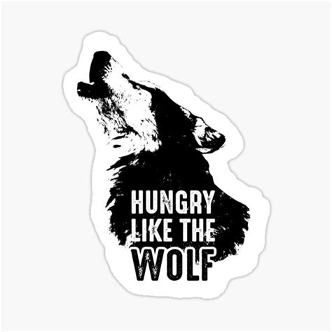 Hungry Like The Wolf Howling Halloween Wolf T Sticker For Sale By
