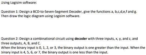 Solved Using Logisim Software Question 1 Design Bcd To Seven Segment