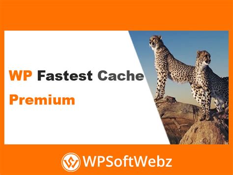WP Fastest Cache Premium Latest Version