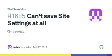Cant Save Site Settings At All · Issue 1685 · Wwbnavideo · Github