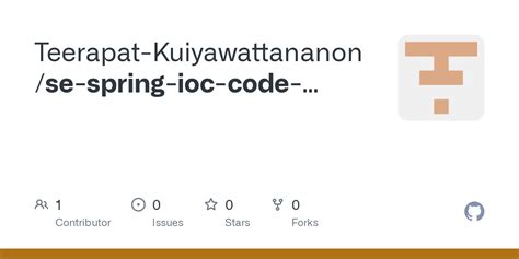 Github Teerapat Kuiyawattananonse Spring Ioc Code Config
