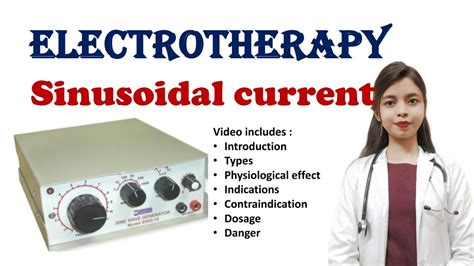 Sinusoidal Current Properties Physiological Effect Indications