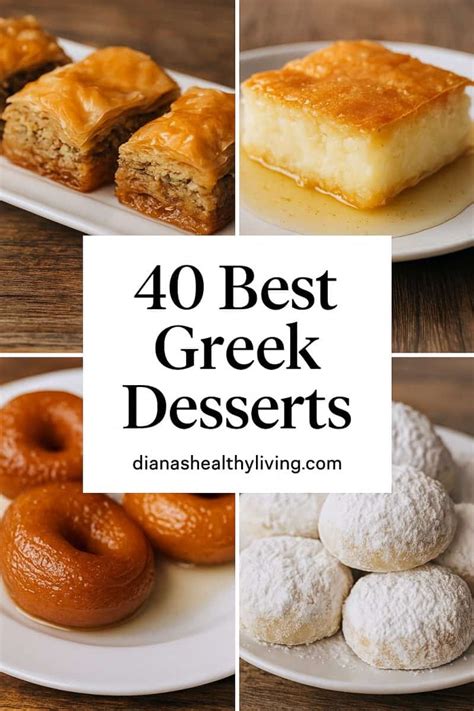 40 Best Greek Desserts And Traditional Greek Sweets To Try Dianas