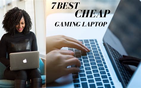 7 Best Cheap Gaming Laptop 7 Trusted