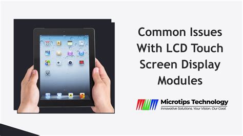 Ppt Common Issues With Lcd Touch Screen Display Modules Powerpoint