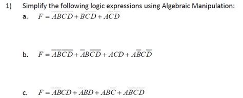 Solved 1 Simplify The Following Logic Expressions Using